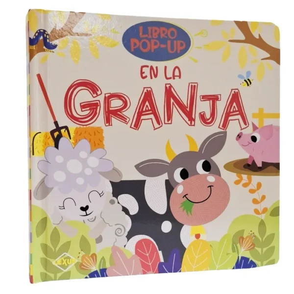 Libro Pop-Up En La Granja - Lexus Editores Ecuador - Lexus Kids